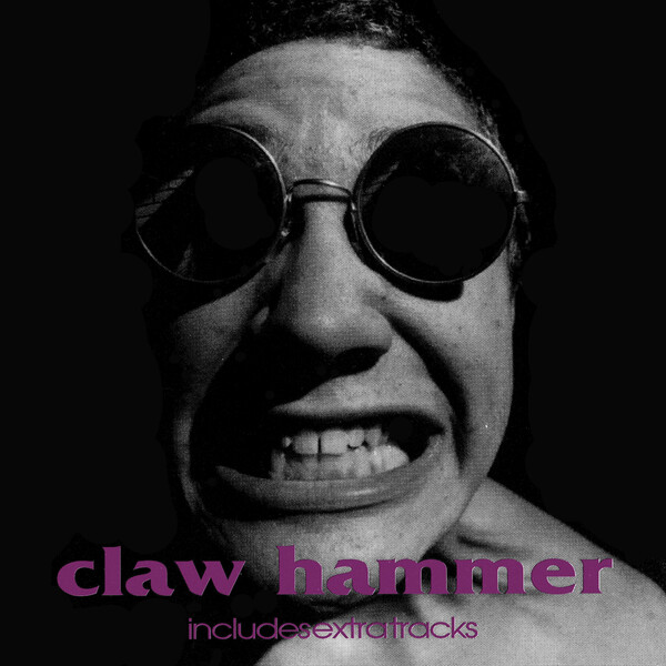 Claw Hammer by Claw Hammer (Album, Noise Rock): Reviews, Ratings ...
