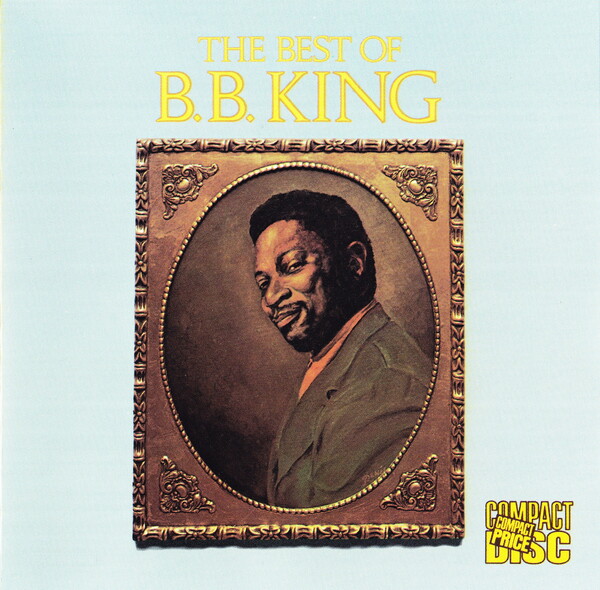 The Best of B.B. King by B.B. King (Compilation; MCA; CMCAD-31040 ...