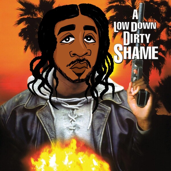 A Low Down Dirty Shame by Kaos The Baker (Single): Reviews, Ratings ...