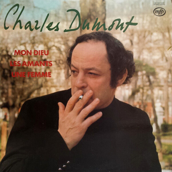 Mon Dieu / Les amants / Une femme by Charles Dumont (Compilation ...