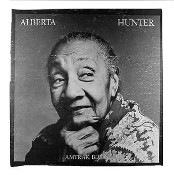 Amtrak Blues by Alberta Hunter (Album, Vocal Jazz): Reviews, Ratings ...