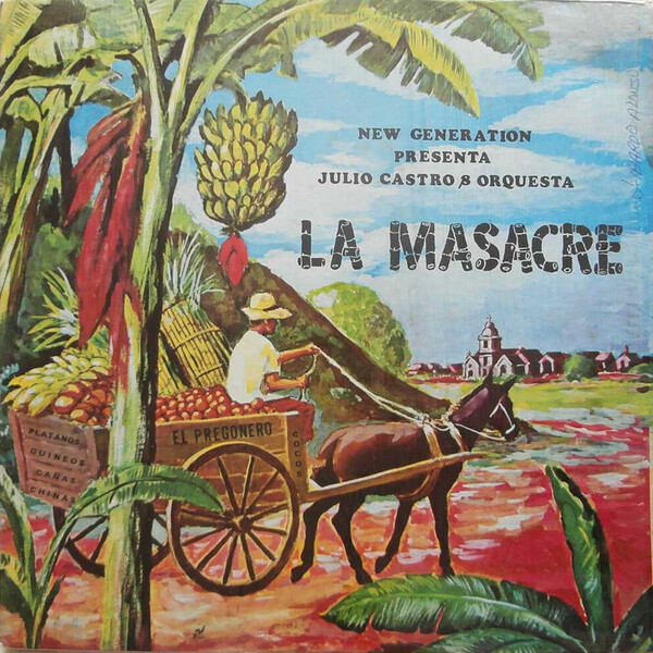 New Generation presenta Julio Castro & Orquesta la Masacre by Julio ...