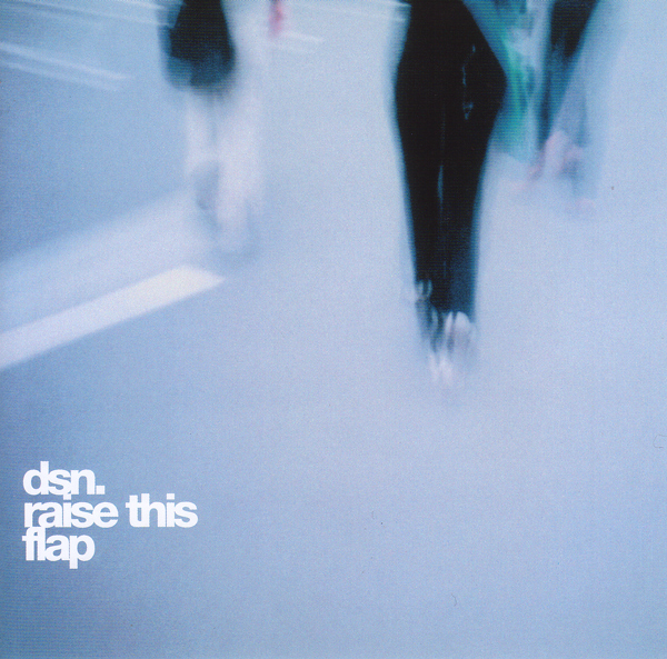 Raise This Flap by DSN. (Album, IDM): Reviews, Ratings, Credits, Song ...