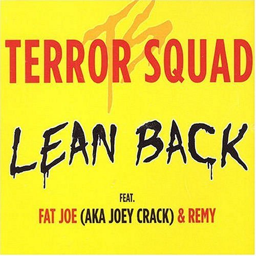 Lean Back by Terror Squad (Single, Gangsta Rap): Reviews, Ratings ...