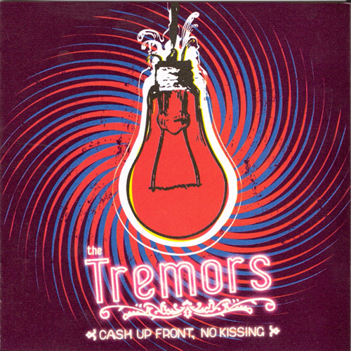 Cash Up Front, No Kissing by The Tremors (Album, Garage Rock Revival ...