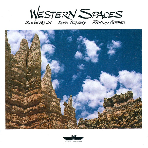 Western Spaces by Steve Roach & Kevin Braheny (Album, Ambient): Reviews, Ratings, Credits, Song ...