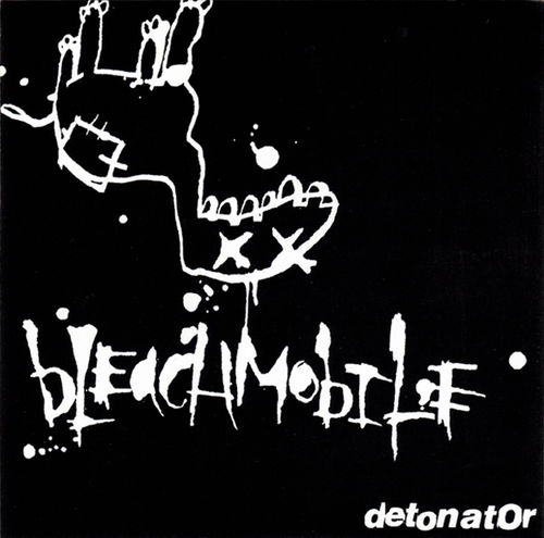 detonatOr by BleachMobile (Album; SC-0031-2): Reviews, Ratings, Credits ...