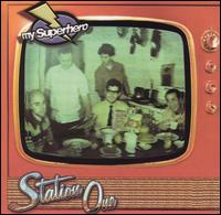 Station One by My Superhero (Album): Reviews, Ratings, Credits, Song ...