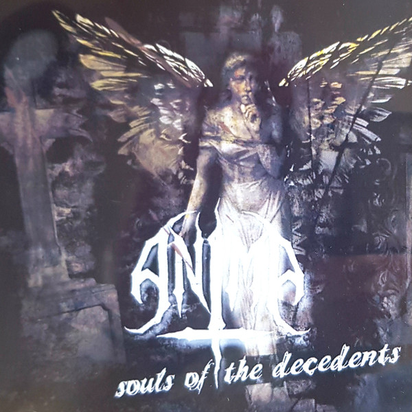 Souls of the Decedents by Anima (Album; All Life Ends; 009): Reviews ...