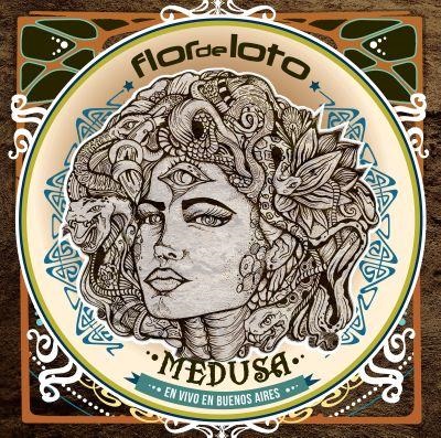 Medusa - En Vivo en Buenos Aires by Flor de Loto (Album, Rock andino ...