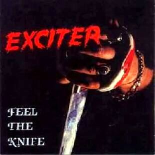 Feel the Knife by Exciter (EP, Speed Metal): Reviews, Ratings, Credits ...