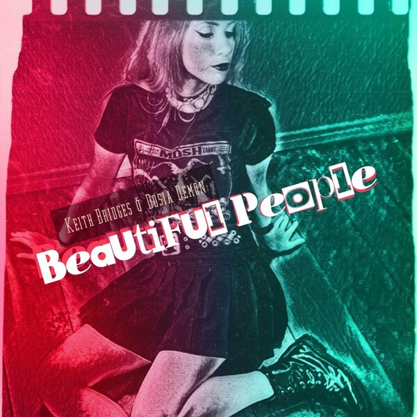 Beautiful People by Keith Bridges (Single): Reviews, Ratings, Credits ...