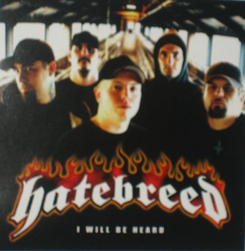 I Will Be Heard by Hatebreed (Single; Universal; UNIR 20774-2): Reviews ...