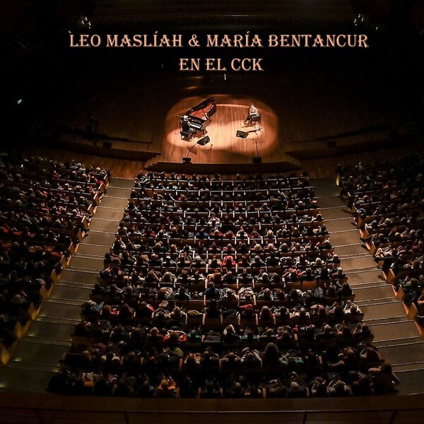 Leo Maslíah & María Bentancur en el CCK by Leo Maslíah & María ...