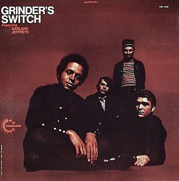 Grinder's Switch by Garland Jeffreys and Grinder's Switch (Album ...
