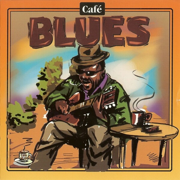 Café Blues by Alan Darby (Album, Blues): Reviews, Ratings, Credits ...