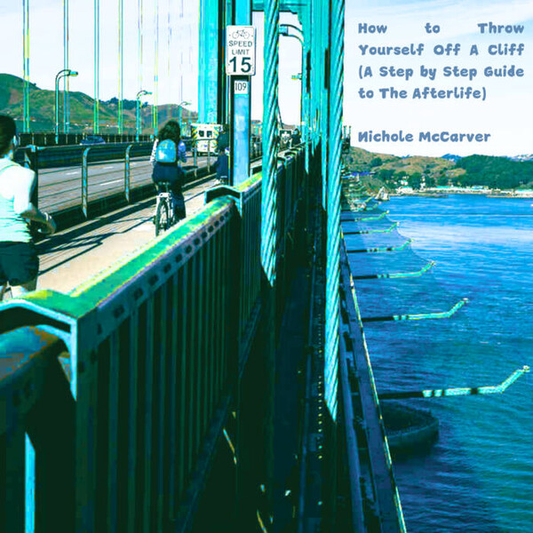 How to Throw Yourself Off a Cliff (a Step by Step Guide to the ...