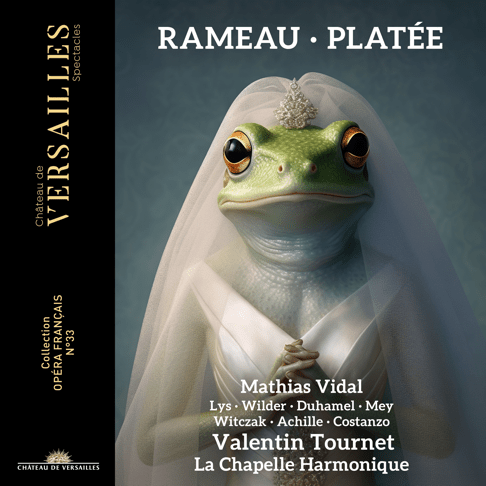 Platée by La Chapelle Harmonique / Valentin Tournet / Zachary Wilder ...