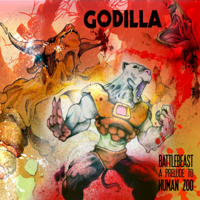 Battle Beast: A Prelude to Human Zoo by Godilla (Album): Reviews ...