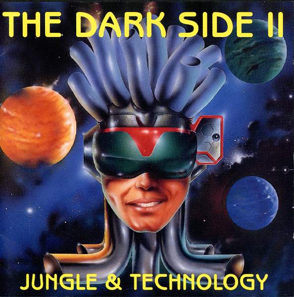 The Dark Side II: Jungle & Technology by Various Artists (Compilation ...