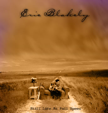 Still Life at Full Speed by Eric Blakely (Album): Reviews, Ratings ...
