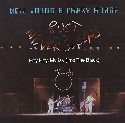 Neil Young - My My, Hey Hey (Out of the Blue) - Lyrics and ratings ...