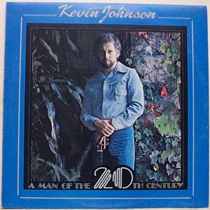 A Man of the 20th Century by Kevin Johnson (Album, Singer-Songwriter ...