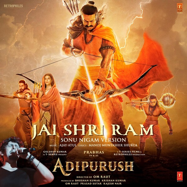 Jai Shri Ram (Sonu Nigam Version) (From "Adipurush") by Sonu Nigam ...