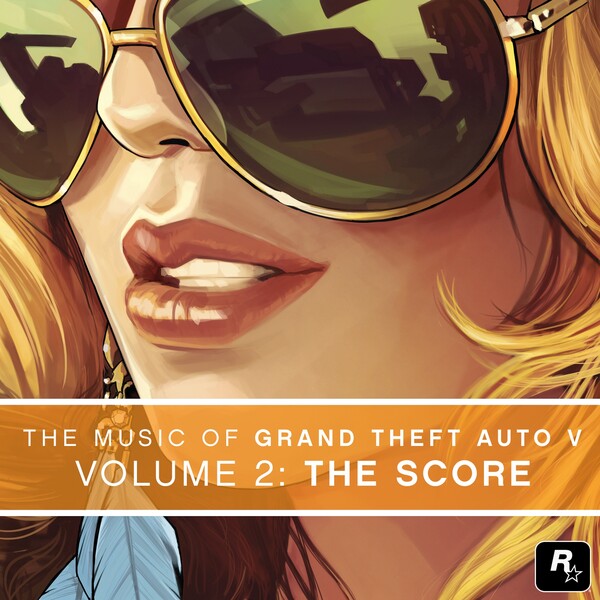 The Music of Grand Theft Auto V: Volume 2 - The Score by Tangerine Dream, Woody Jackson, The ...
