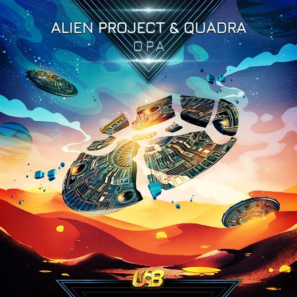 Opa by Alien Project & Quadra (Single; United Beats; UBDR148): Reviews ...
