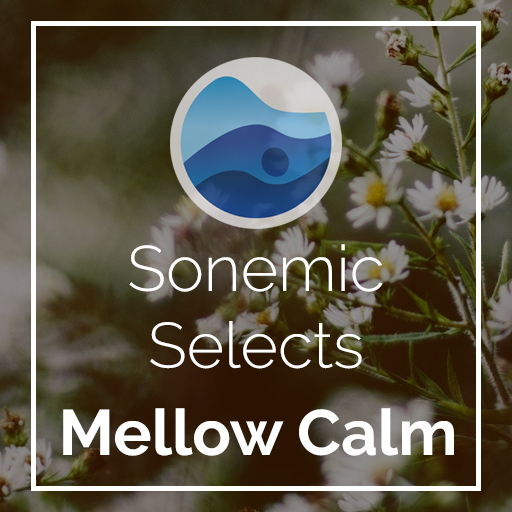 Sonemic Selects: Mellow Calm - Rate Your Music