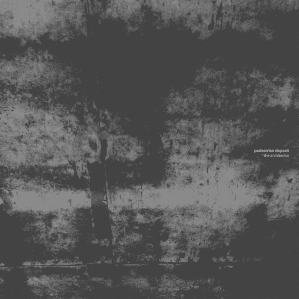 The Architector by Pedestrian Deposit (Album, Dark Ambient): Reviews ...
