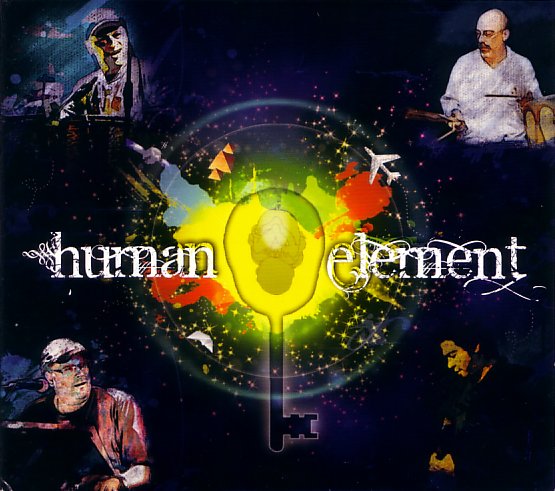 Human Element by Human Element (Album, Jazz): Reviews, Ratings, Credits ...