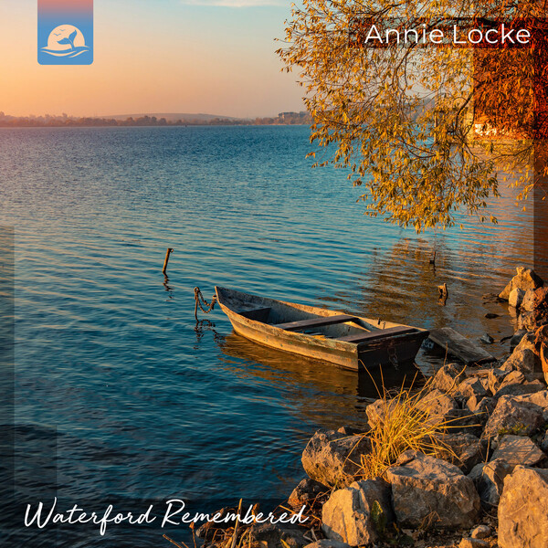 Waterford Remembered by Annie Locke (Single): Reviews, Ratings, Credits ...