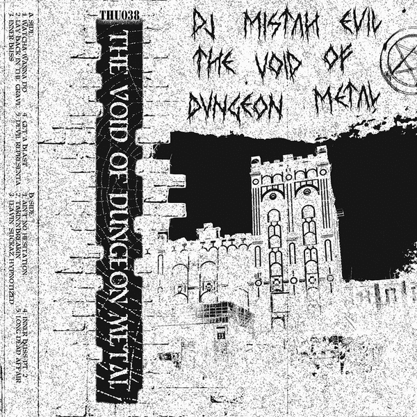The Void of Dungeon Metal by DJ Mistah Evil (Album, Dungeon Rap ...