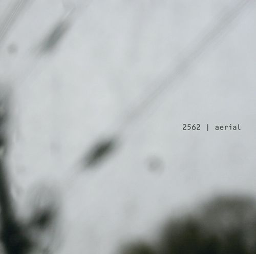 Aerial by 2562 (Album, Dubstep): Reviews, Ratings, Credits, Song list ...