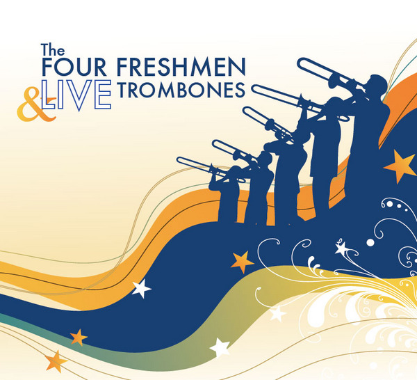 The Four Freshmen & LIVE Trombones by The Four Freshmen (Album, Vocal ...