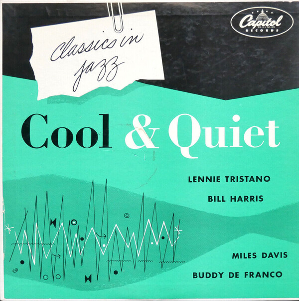 Classics in Jazz: Cool and Quiet by Various Artists (Compilation ...