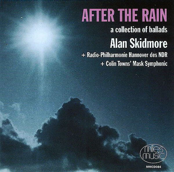 After the Rain by Alan Skidmore (Album): Reviews, Ratings, Credits ...