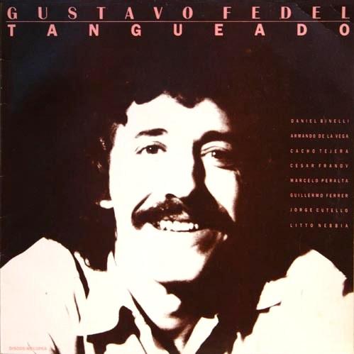 Tangueado by Gustavo Fedel (Album, Tango nuevo): Reviews, Ratings ...
