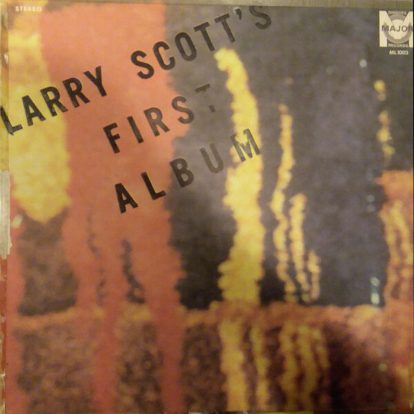 Larry Scott Albums: songs, discography, biography, and listening guide ...