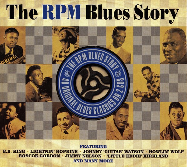 The RPM Blues Story by Various Artists (Compilation, Electric Blues ...