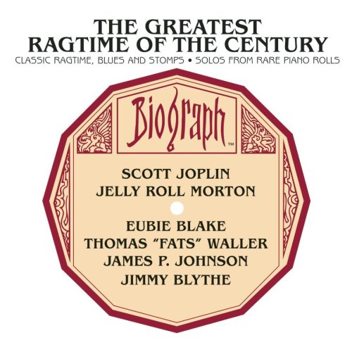 The Greatest Ragtime of the Century by Various Artists (Compilation ...