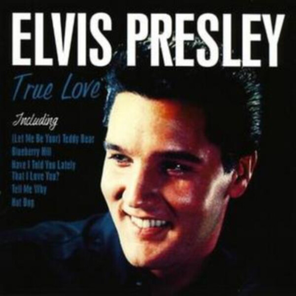 True Love by Elvis Presley (Compilation): Reviews, Ratings, Credits ...
