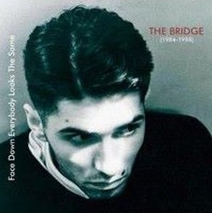Face Down Everybody Looks The Same by The Bridge (Compilation, Indie ...