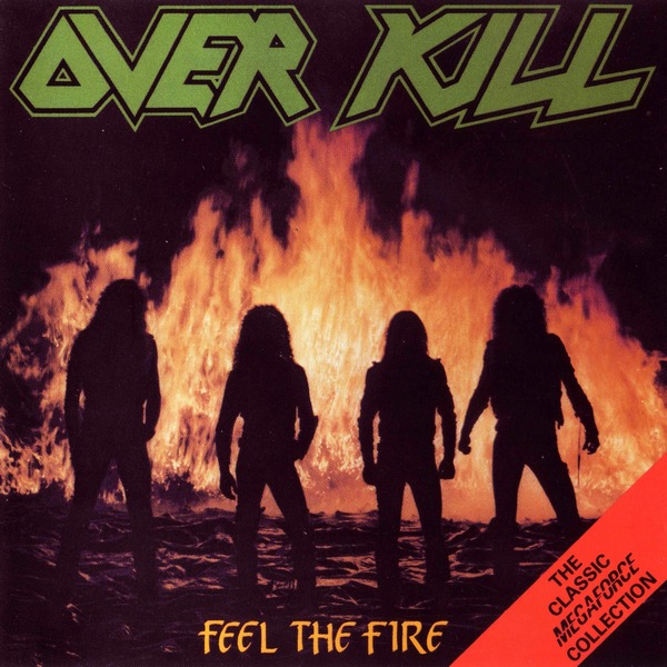 Feel the Fire by Overkill (Album; Music for Nations; CDMFN 127 ...