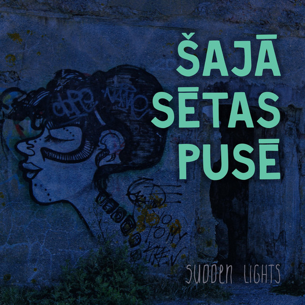 Šajā sētas pusē by Sudden Lights (Single, Contemporary Folk): Reviews ...