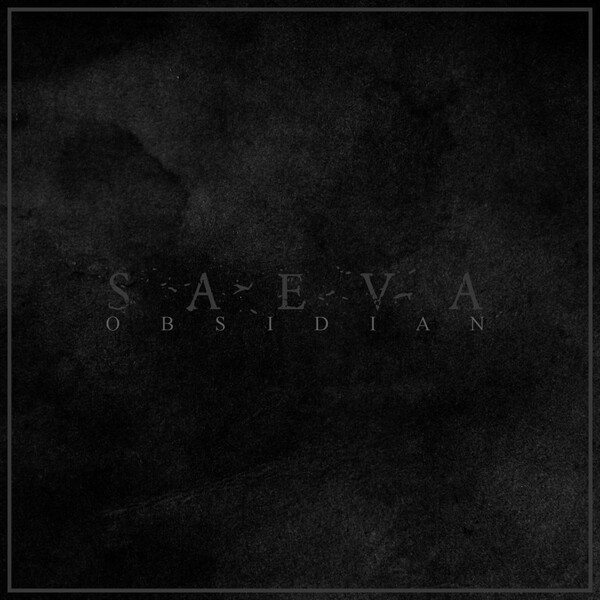 Obsidian by Saeva (EP): Reviews, Ratings, Credits, Song list - Rate ...
