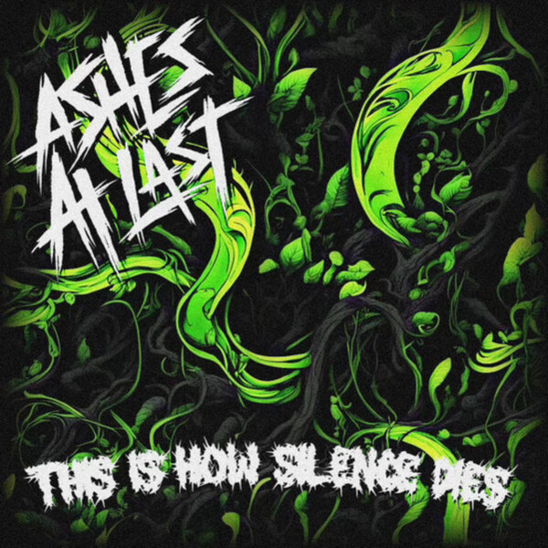 Ashes at Last Albums: songs, discography, biography, and listening ...