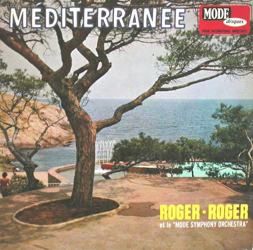 Mediterranée by Roger Roger (Album, Light Music): Reviews, Ratings ...